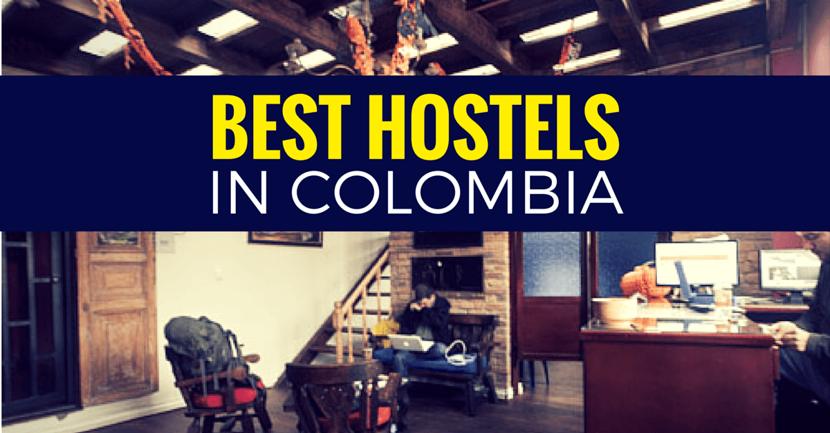 The three best hostels in Colombia