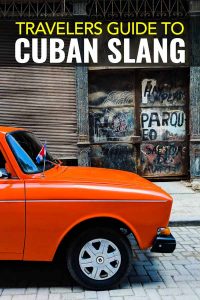 Cuban Slang: Cuban Spanish Essentials for Travelers - Bacon is Magic