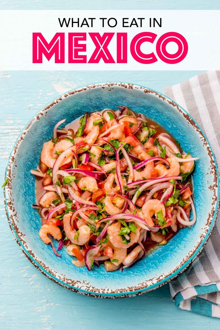 Food in Mexico: 30+ Dishes You Need in Your Life - Bacon is Magic