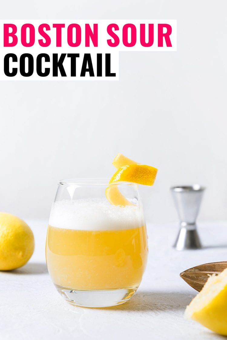 Boston Sour Cocktail: A Smoother Version of a Whiskey Sour - Bacon is Magic
