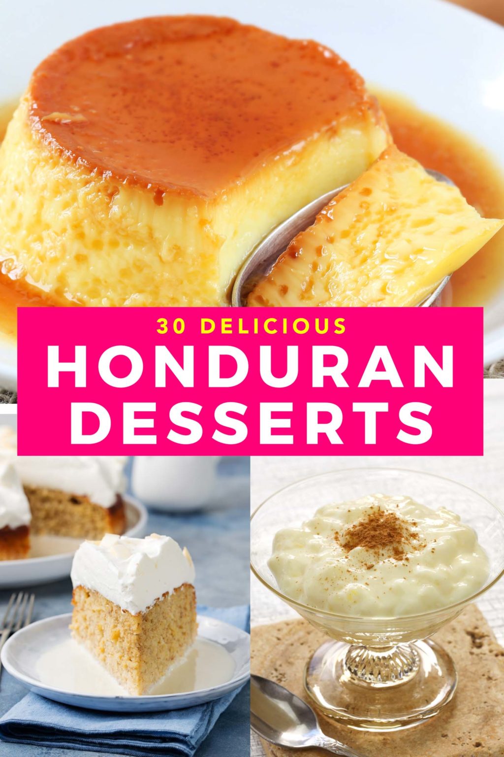 23 Honduran Desserts and Sweet Treats - Bacon is Magic