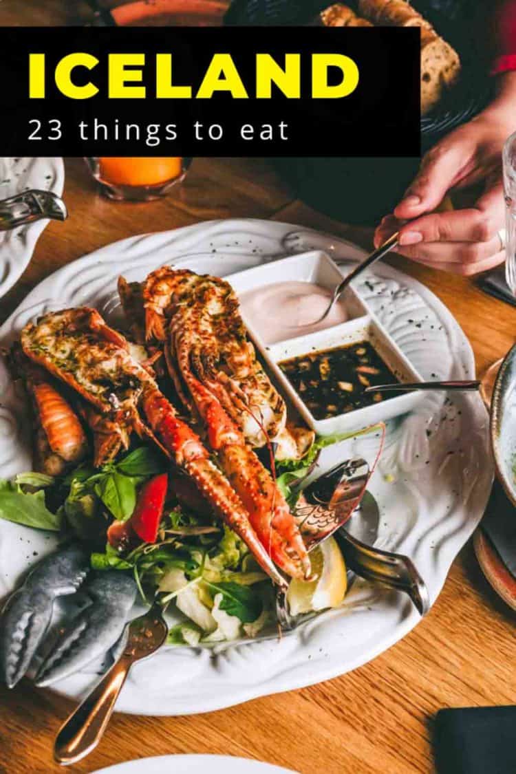 Icelandic Food: 23 Dishes You'll Want to Jump on a Plane For